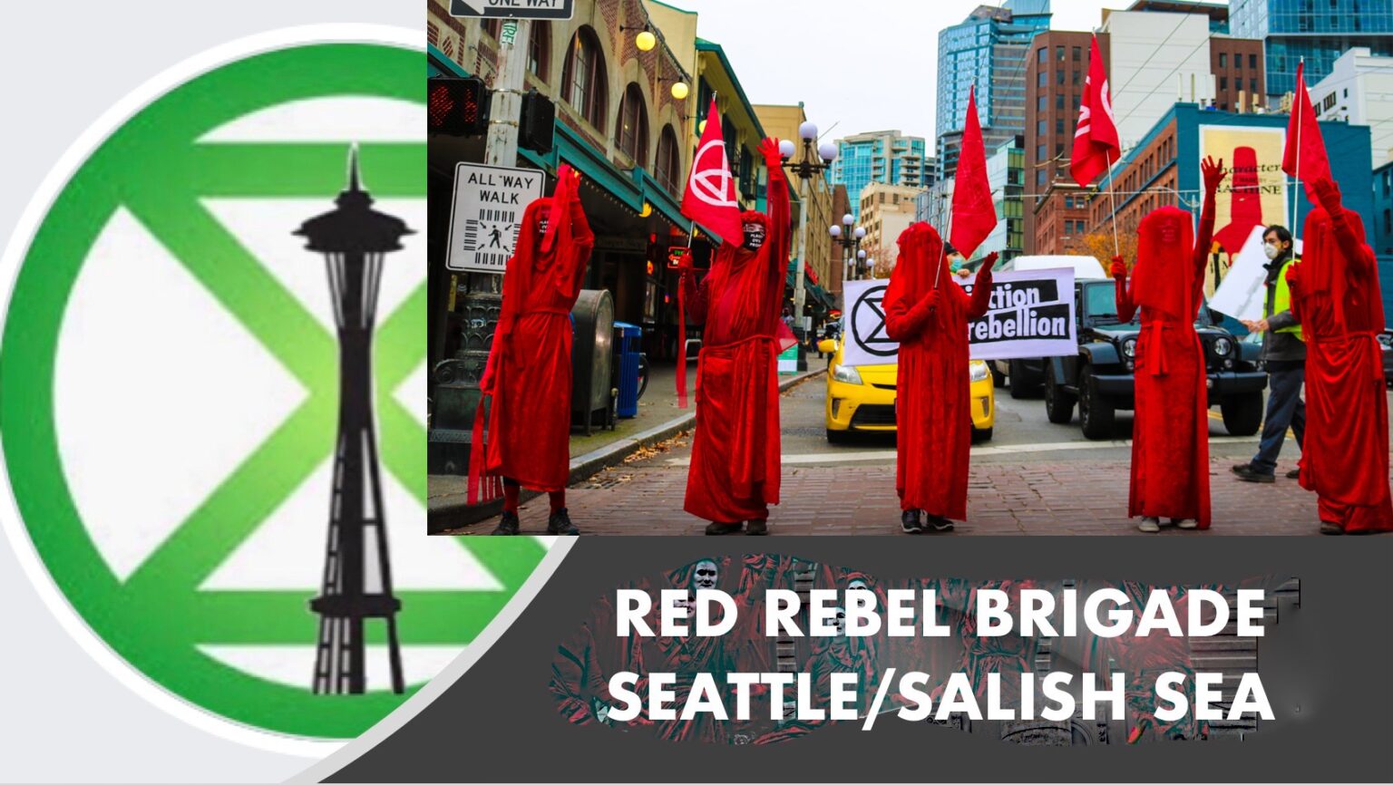 Red Rebel Brigade Seattle/Salish Sea - Extinction Rebellion Seattle